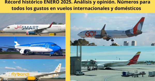 El récord de pasajeros enero 2025 desde adentro. Análisis de las cifras, sorpresas ...